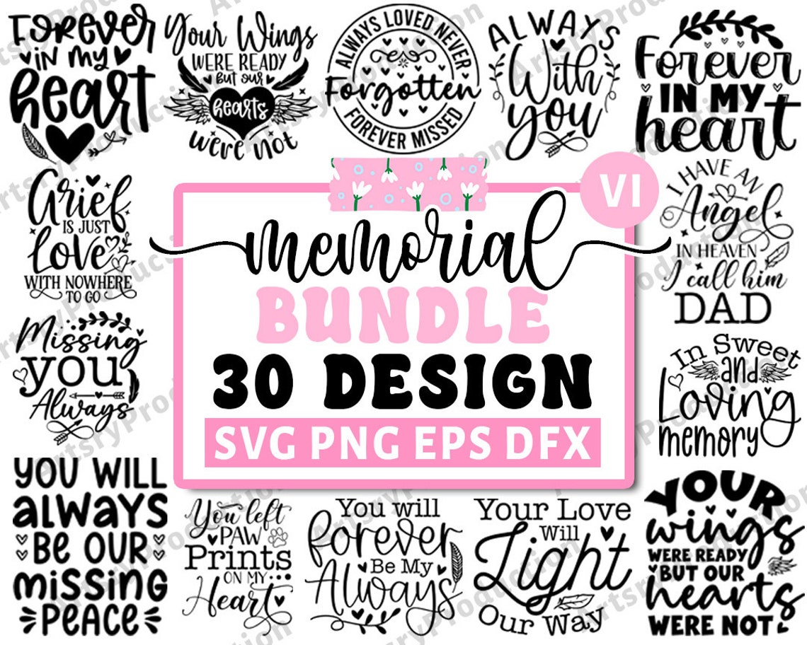 Memorial Svg Bundle, Bereavement Svg, Memorial Quotes Svg, Sympathy Svg ...