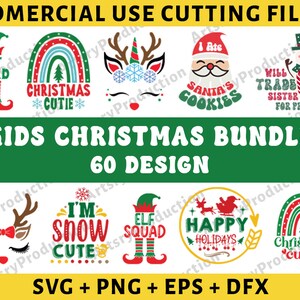 Kids Christmas Svg Bundle, Funny Christmas Svg, Christmas Shirt Svg ...