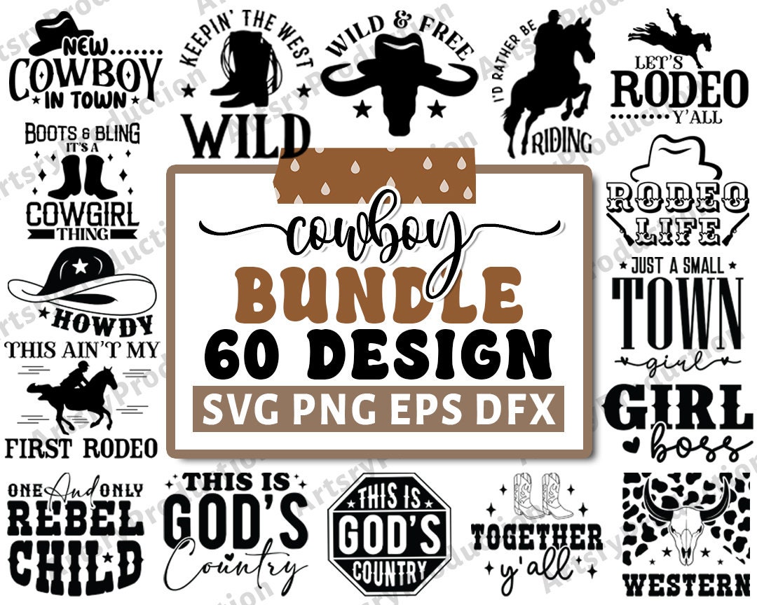 Cowboy Svg Bundle, Western Quotes Svg, Country Png, Sassy Svg, Rodeo ...