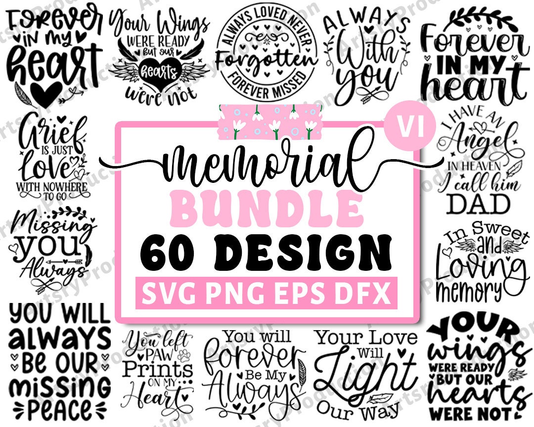 Memorial Svg Bundle, Bereavement Svg, Memorial Quotes Svg, Sympathy Svg ...