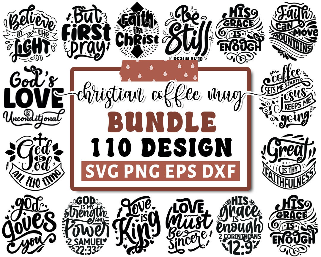 Christian Coffee Mug Svg Bundle, Faith Svg Bundle, Religious Svg ...