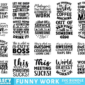 Funny Work Svg Bundle, Funny Coffee Svg, Office Humor Svg, Adult Humor ...