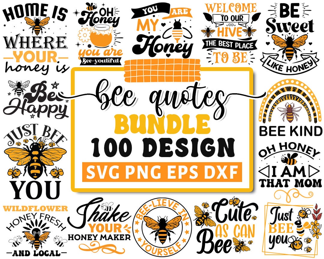 Bee Quotes Svg Bundle, Bee Hive Svg, Bee Png, Honeycomb Svg, Bee ...