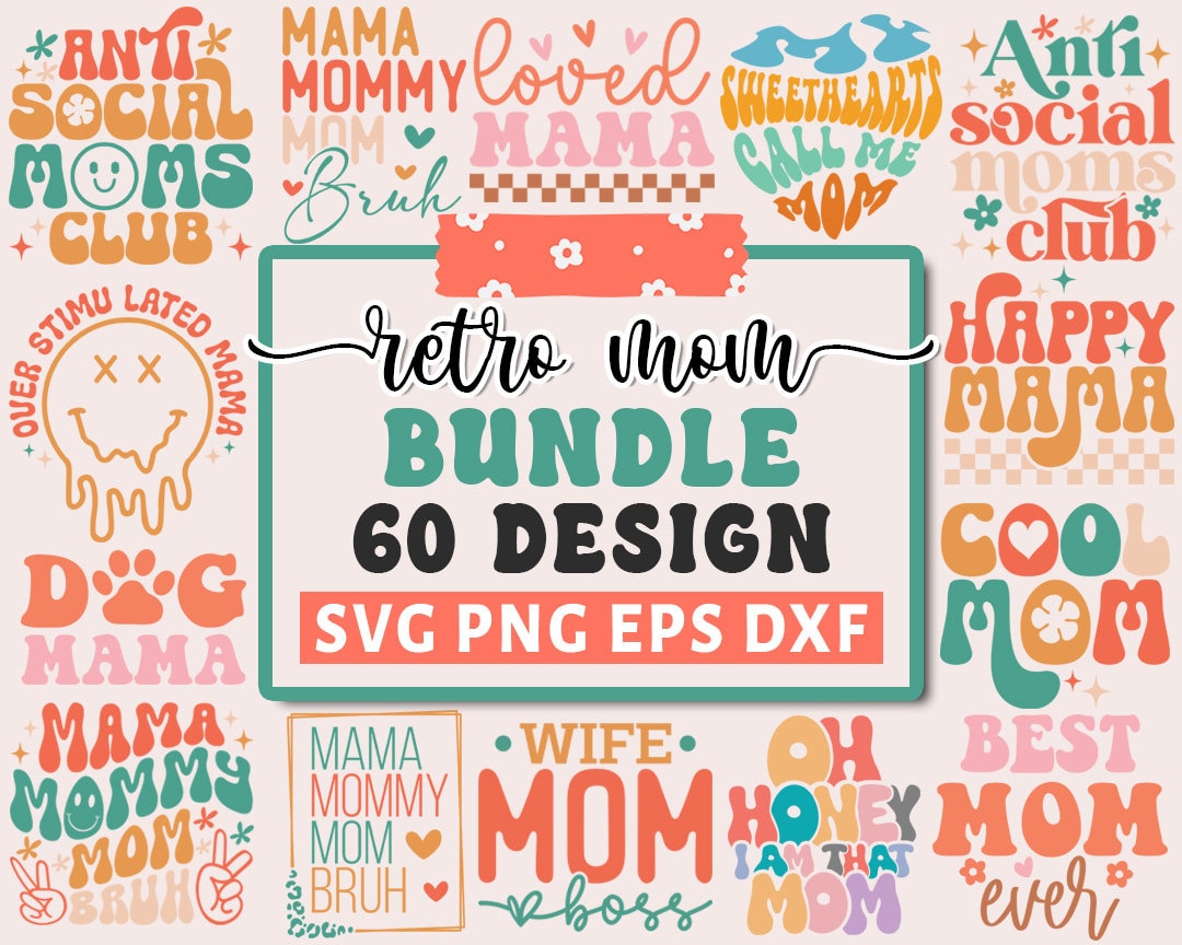 Retro Mom Svg Bundle, Mother's Day Svg, Mom Svg, Mom Life Svg, Girl Mom ...