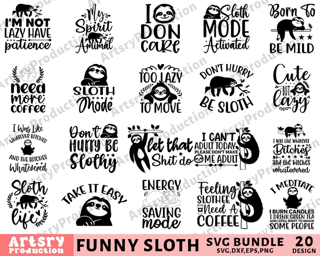 Funny Sloth Llife Svg Bundle, Sloth Clipart Bundle, Funny Sloth Svg ...