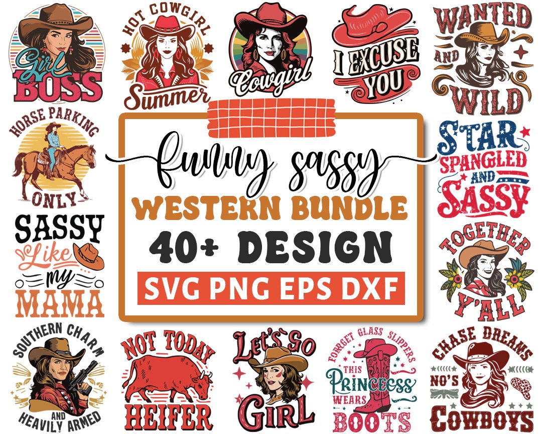Funny Sassy Western Svg Bundle, Cowboy Svg, Country Png, Sassy Svg ...