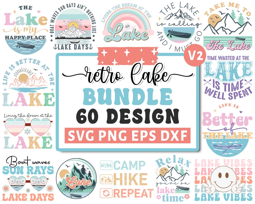 Retro Lake Svg Bundle, Lake Quotes Svg, Lake Life Svg, Lake Shirt ...