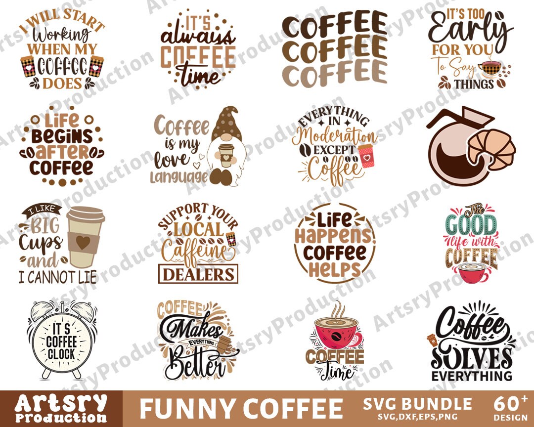 Funny Coffee Svg Bundle, Funny Coffee Svg, Coffee Quote Svg, Caffeine ...
