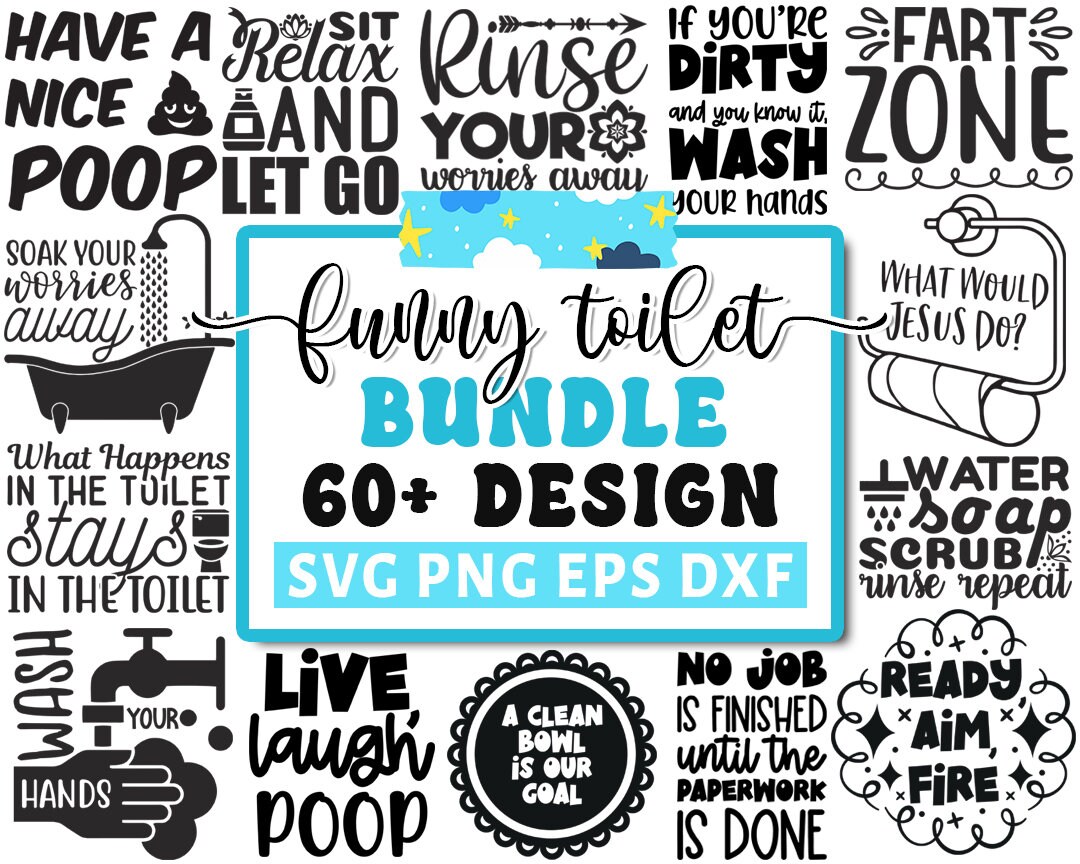 Funny Toilet Svg Bundle, Bathroom Quote, Restroom Svg, Potty Dance Svg ...