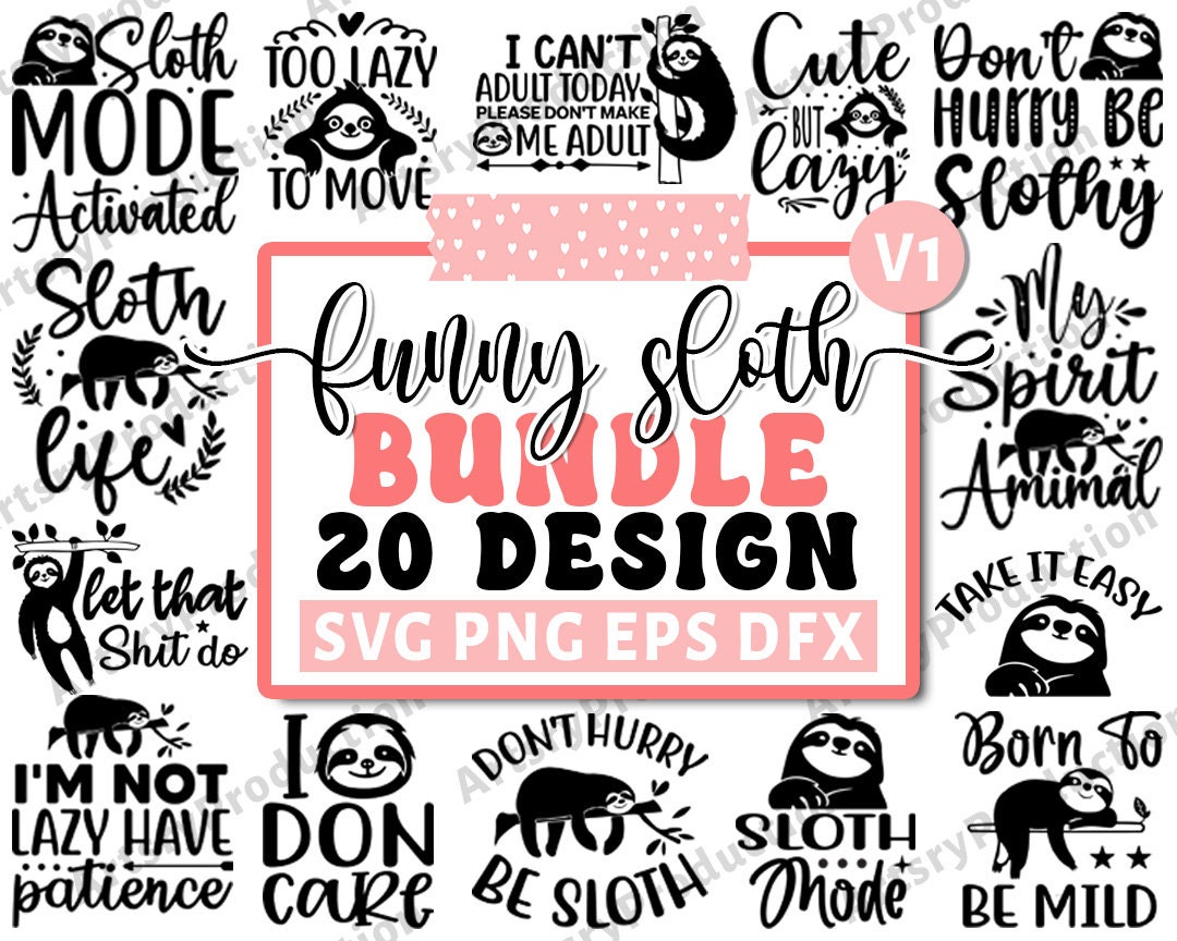 Funny Sloth Llife Svg Bundle, Sloth Clipart Bundle, Funny Sloth Svg ...
