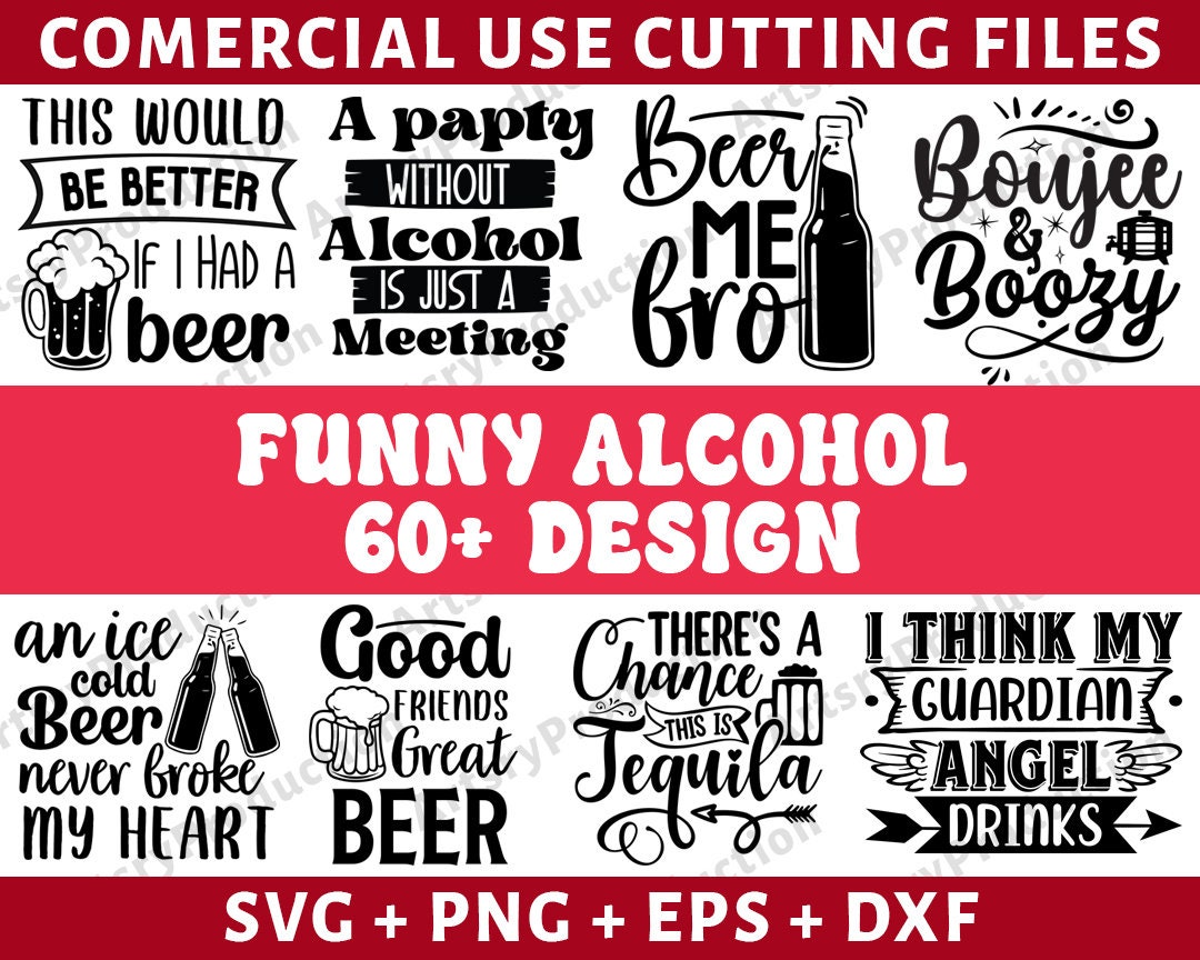 Funny Alcohol Svg Bundle, Alcohol Quotes Svg, Alcohol Svg Bundle ...