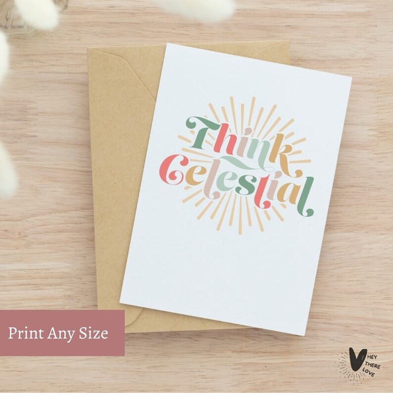 Think Celestial Printable Download, Church of Jesus Christ of Latter ...