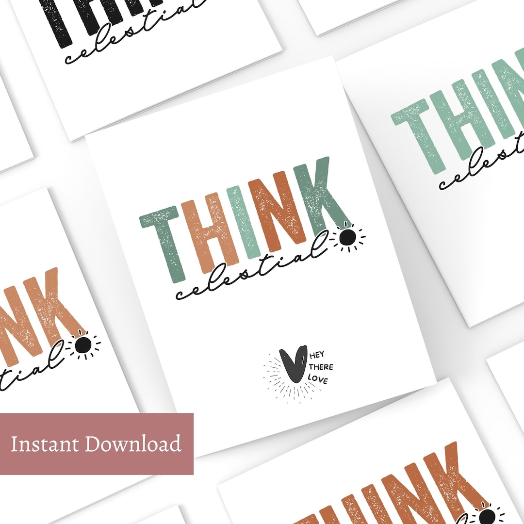 Think Celestial Printable Download, Church of Jesus Christ of Latter ...