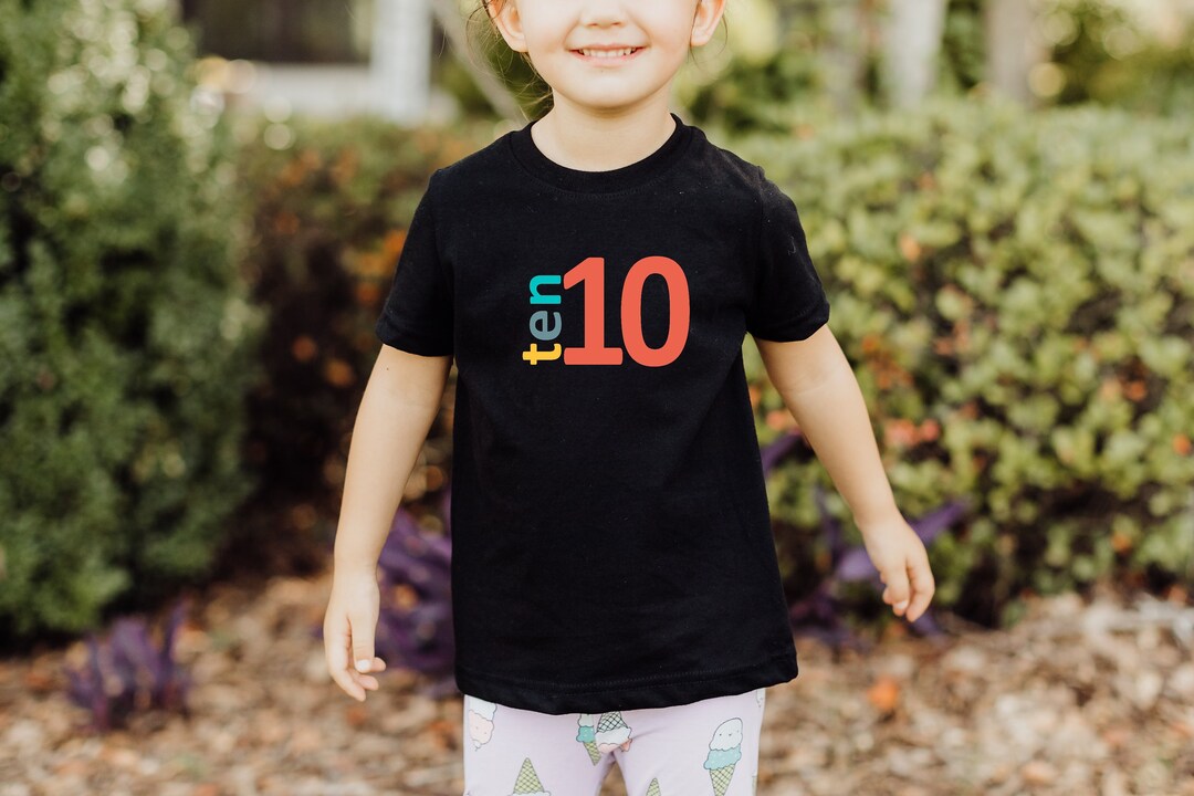 Ten Shirt, 10th Birthday Shirt, 10th Birthday Shirt, Cute Ten Shirt ...