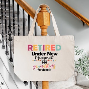 Retired Under New Management Bag, Retirement Gift Bag, Funny Retired ...