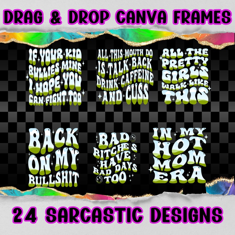 24 Drag and Drop Canva Frame, Canva Editable Templete Bundle, Sarcastic ...