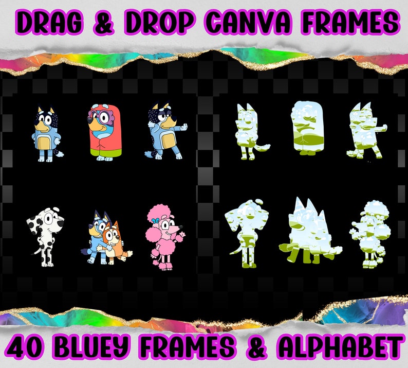 40 Bluey Canva Frame Templete Bundle, Easy Drag and Drop, DIY Custom ...
