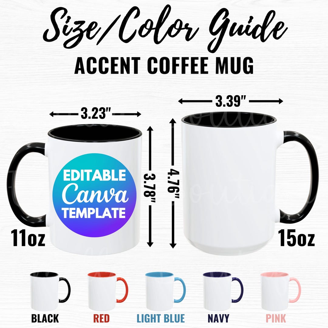 Accent Coffee Mug Size Chart Canva Template, Two Tone Mug Sizing Guide ...