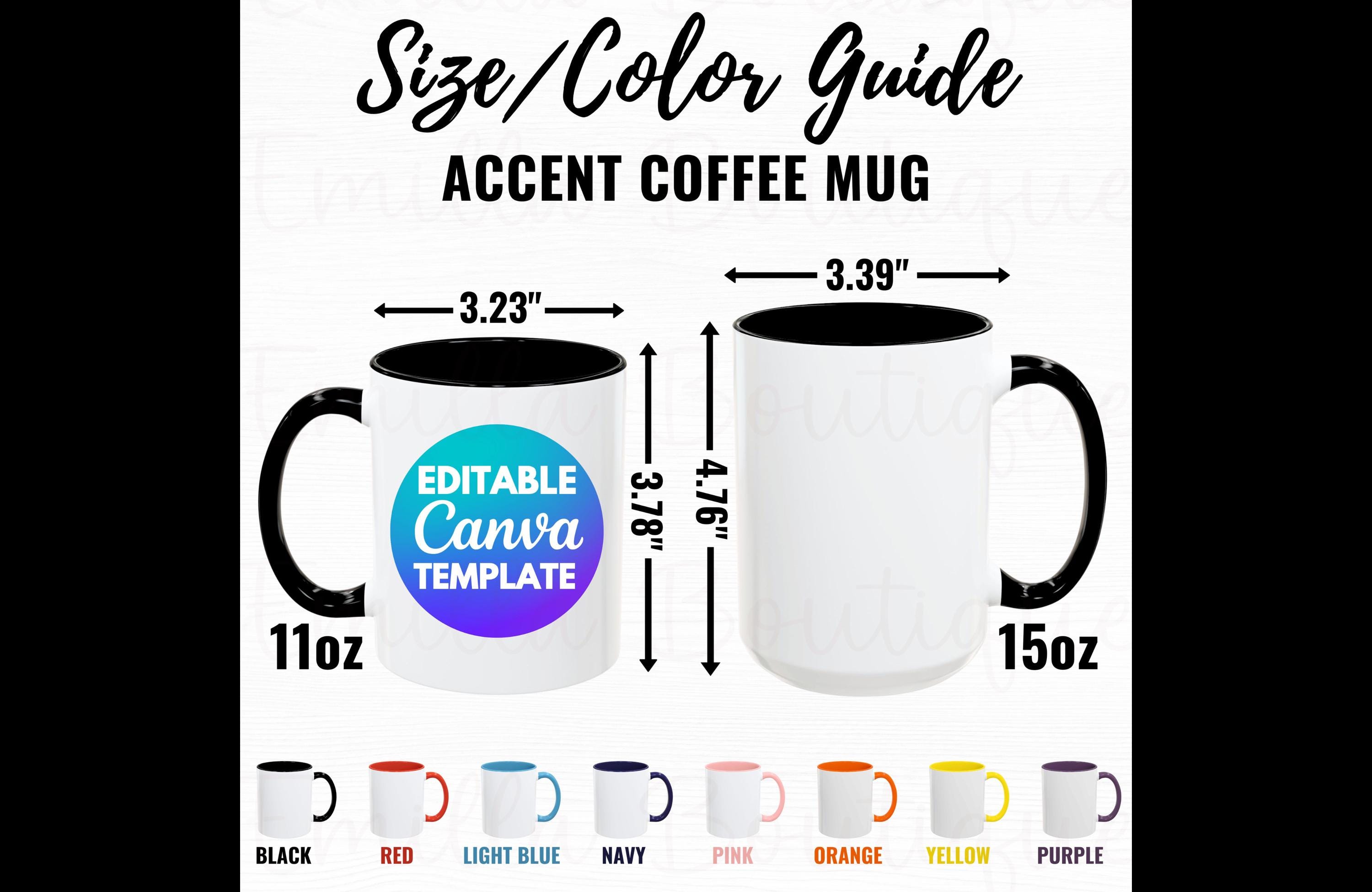 Accent Coffee Mug Size Chart Canva Template, Two Tone Mug Sizing Guide ...