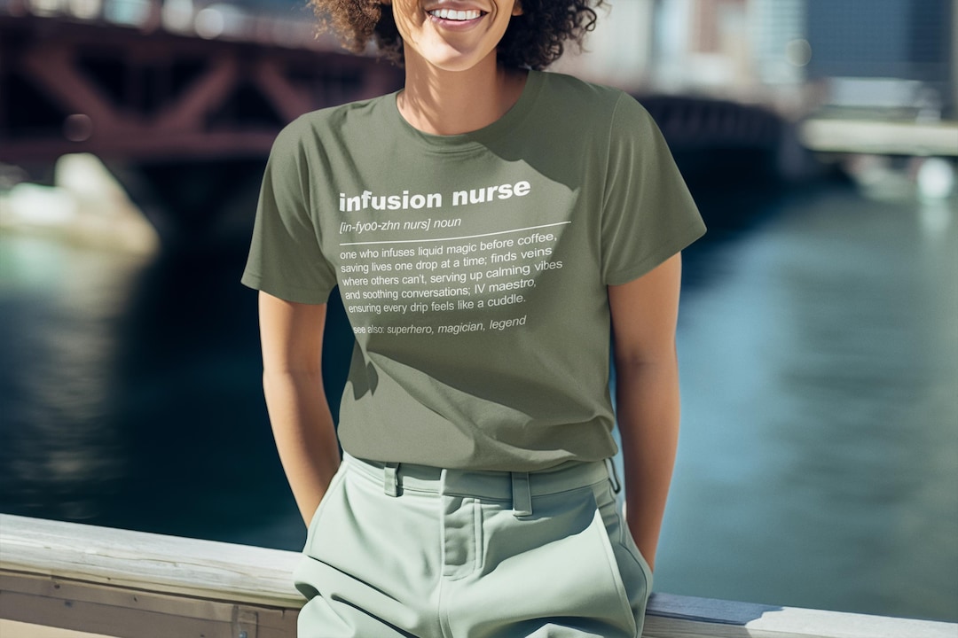 Infusion Nurse Definition Shirt, Funny Infusion Nurse Gift, IV Therapy ...