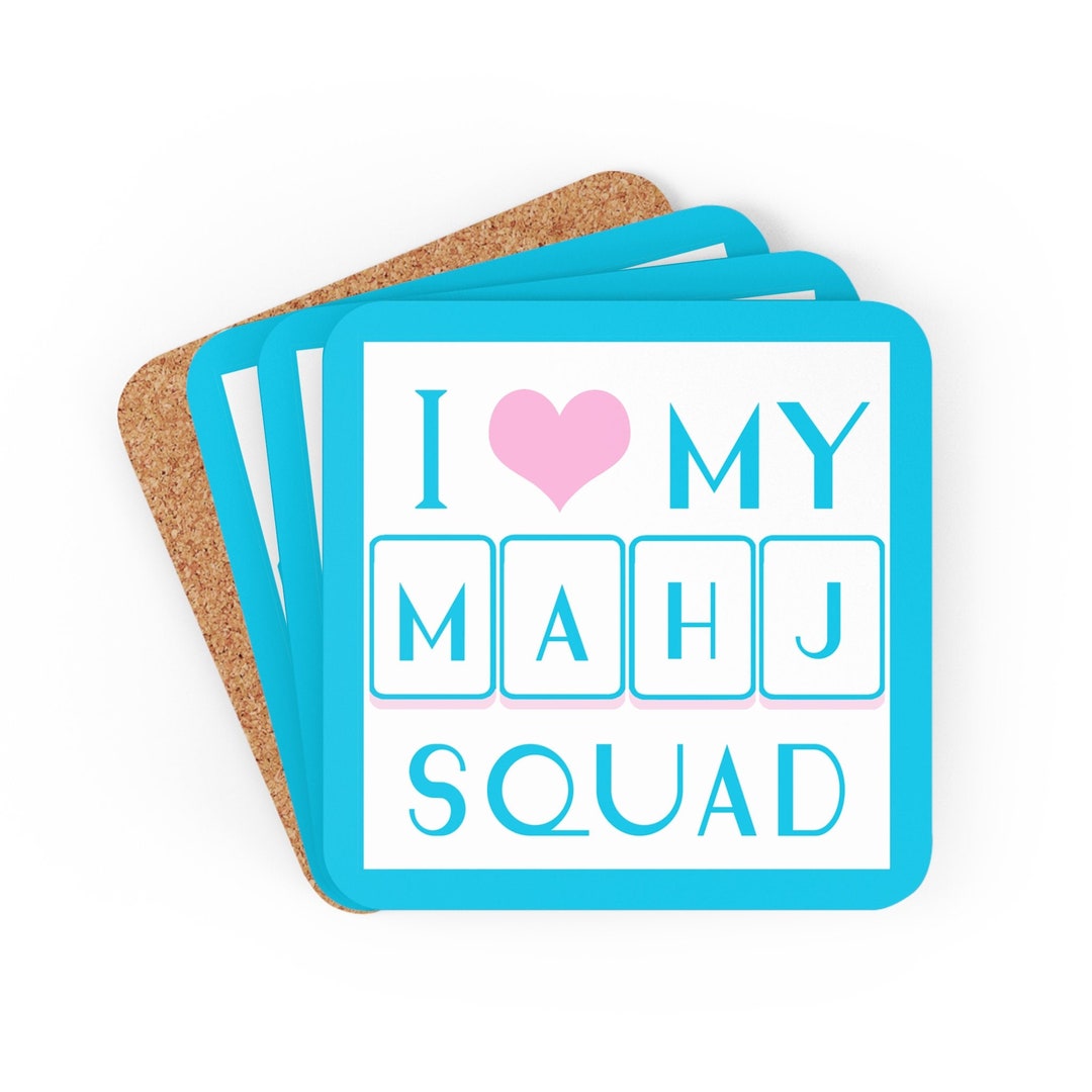 Mahjong Coasters Set of 4, I Love My Mahj Squad, Mahjongg Gift, Mah ...