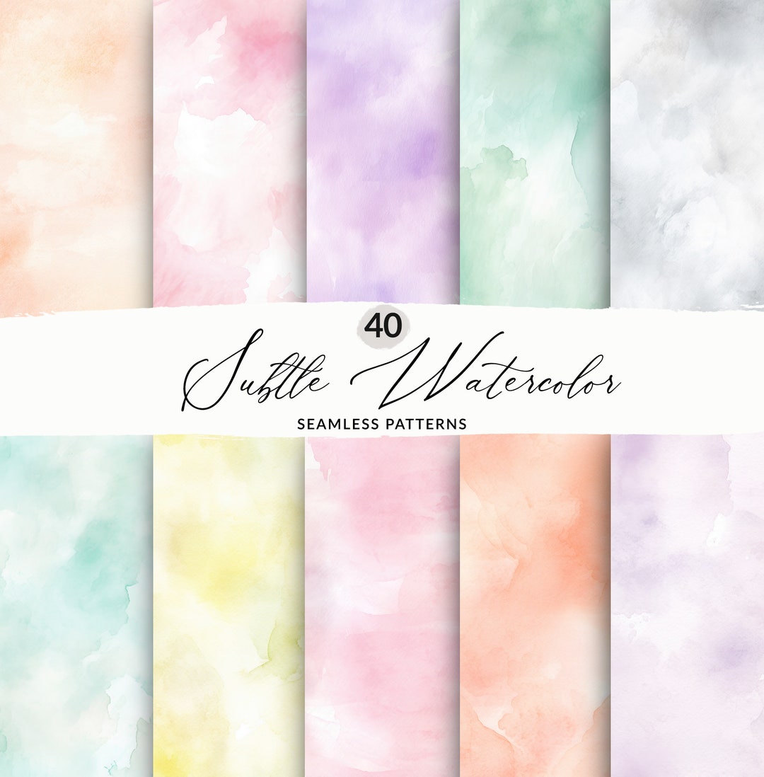 40 Gentle Watercolor Seamless Pattern Backgrounds, Subtle Watercolor ...