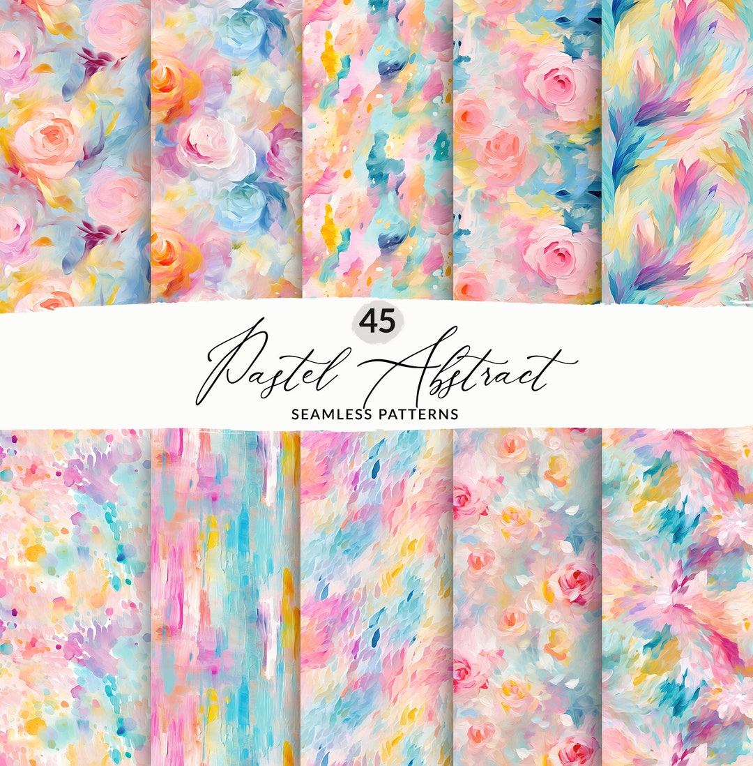 45 Abstract Pastel Painted Patterns, Seamless Paint Strokes Patterns ...
