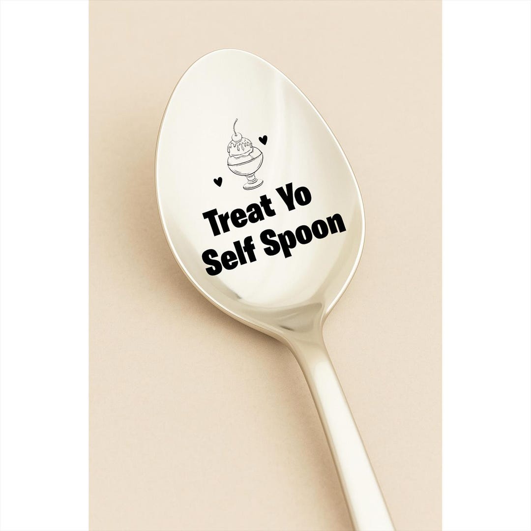 Treat Yo Self Spoon, Encouragement Spoon, Self Care Gift, Dessert Lover ...