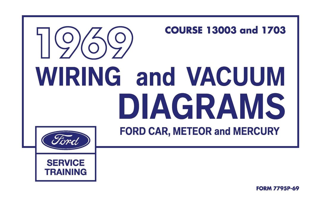 1969 Ford Car, Meteor, Mercury Wiring Diagrams Manual - 11x17 Inch COMB ...