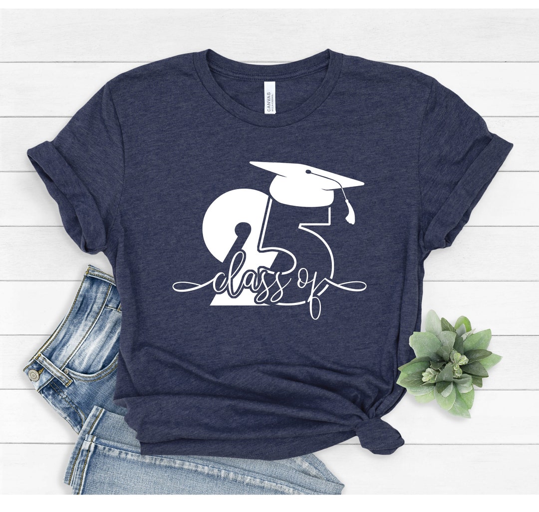 Class of 2025 Shirt, High School Shirt, 2025 Shirt, Senior Gift Shirt ...