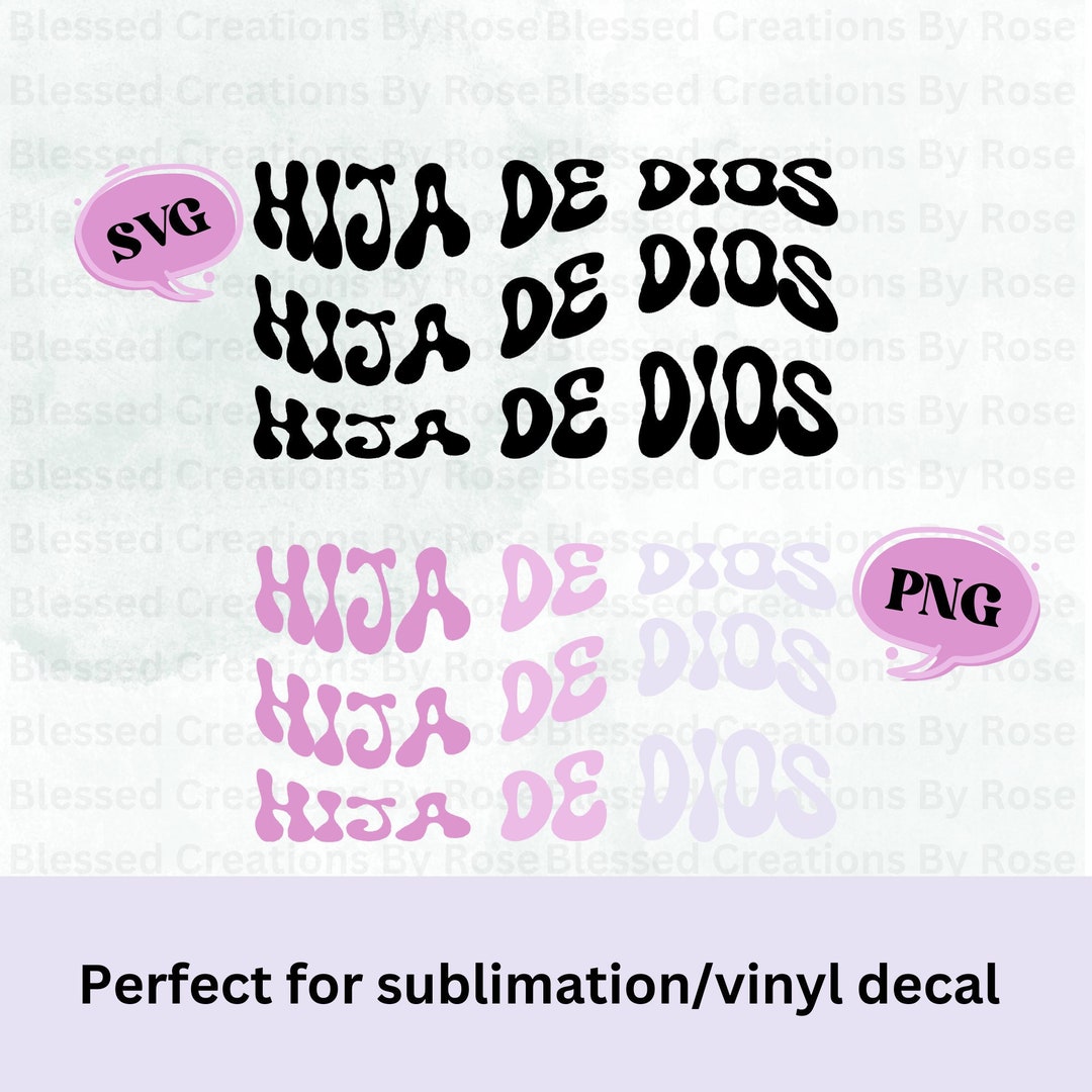Hija De Dios - Png - Svg- T-shirt Design - Vinyl Decal - Digital File ...