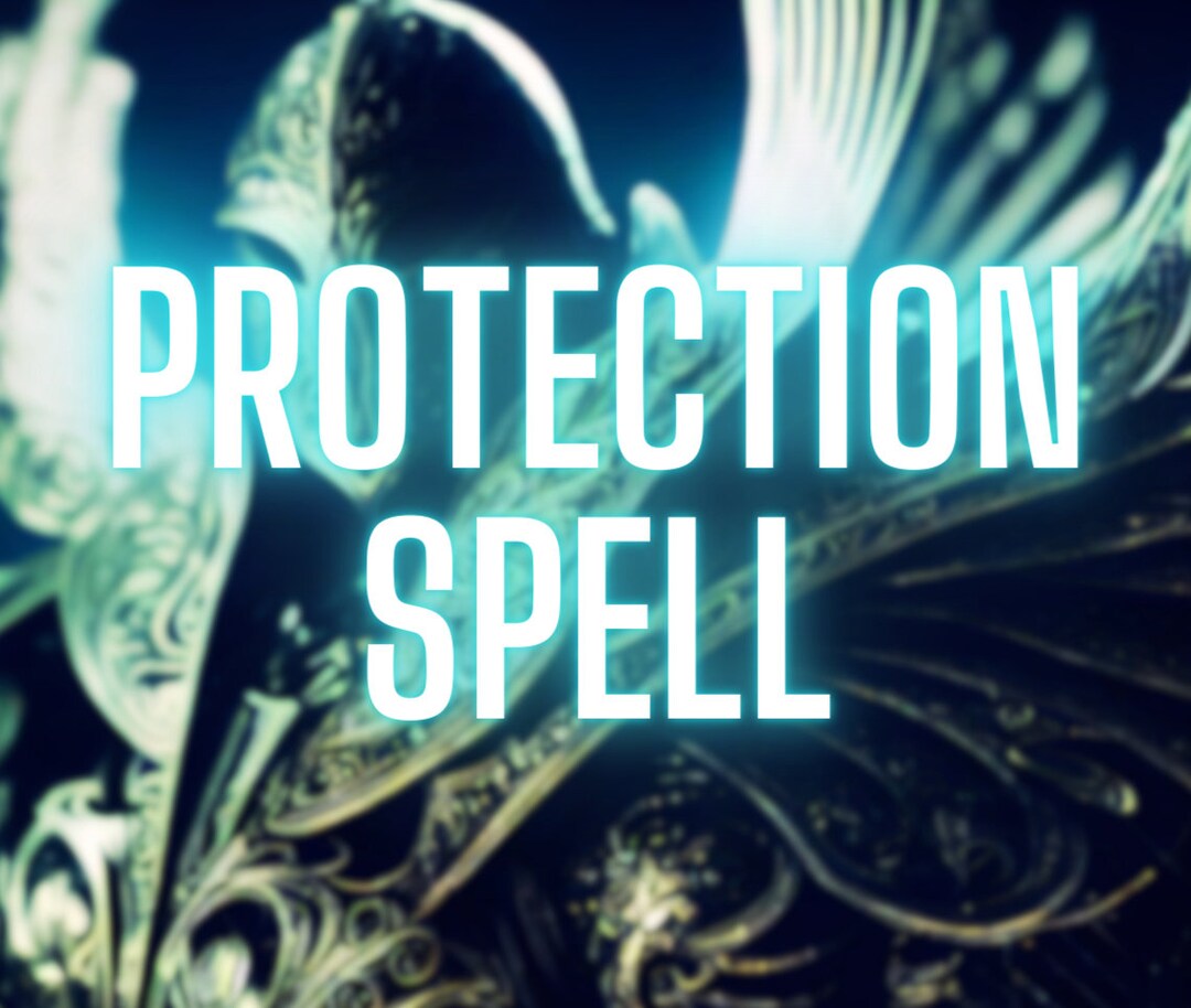 Guardian Shield Protection Spell | Safety Bound Protection Spell ...