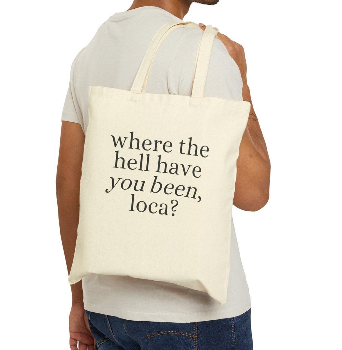 Streetwear Tote Bag, Bella Where Have You Been Loca, Gifts for Her, Gen ...
