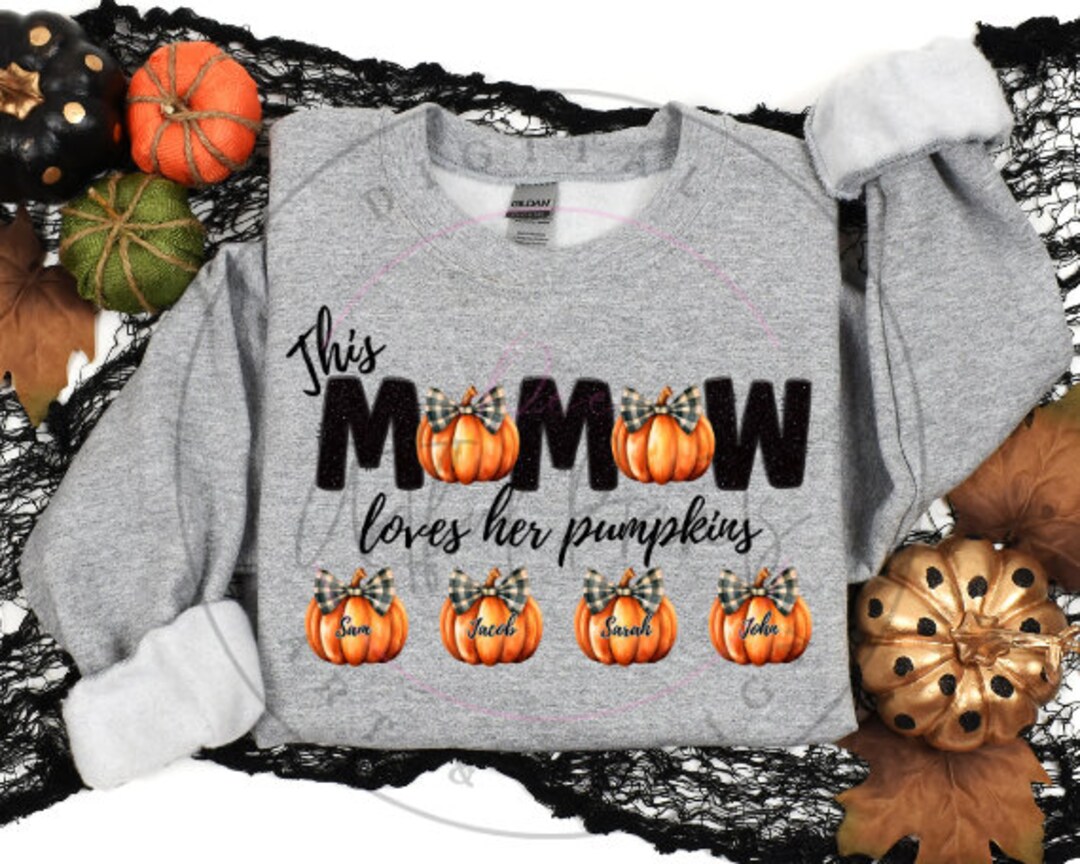 This Mamaw Loves Her Pumpkins PNG, Add Your Own Names, Fall PNG, Tshirt ...