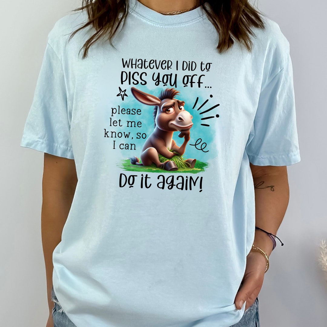 Funny Sassy Donkey Design: Sarcastic Quote Sublimation (instant PNG ...