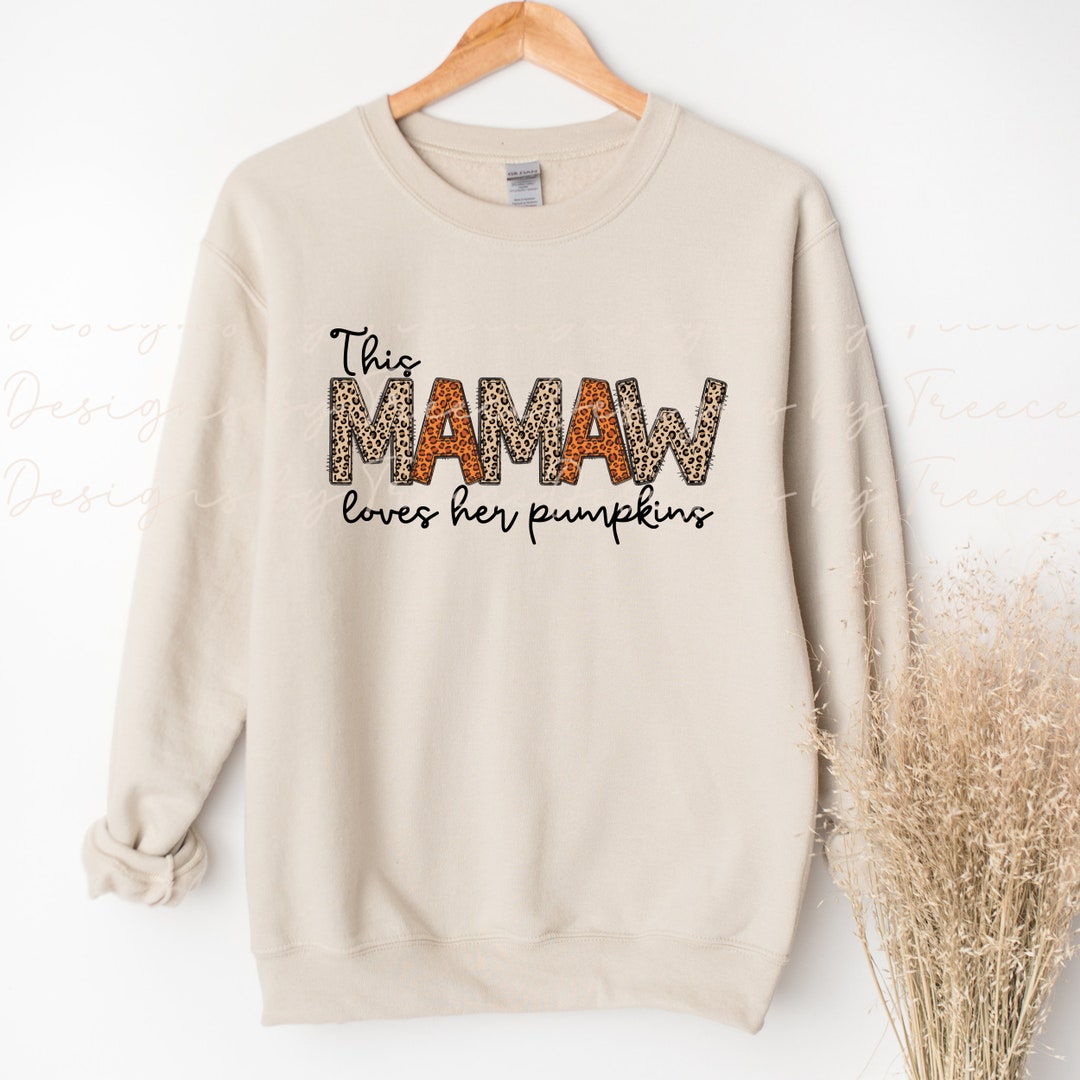 This Mamaw Loves Her Pumpkins Digital PNG Downloads Tshirt Design for ...