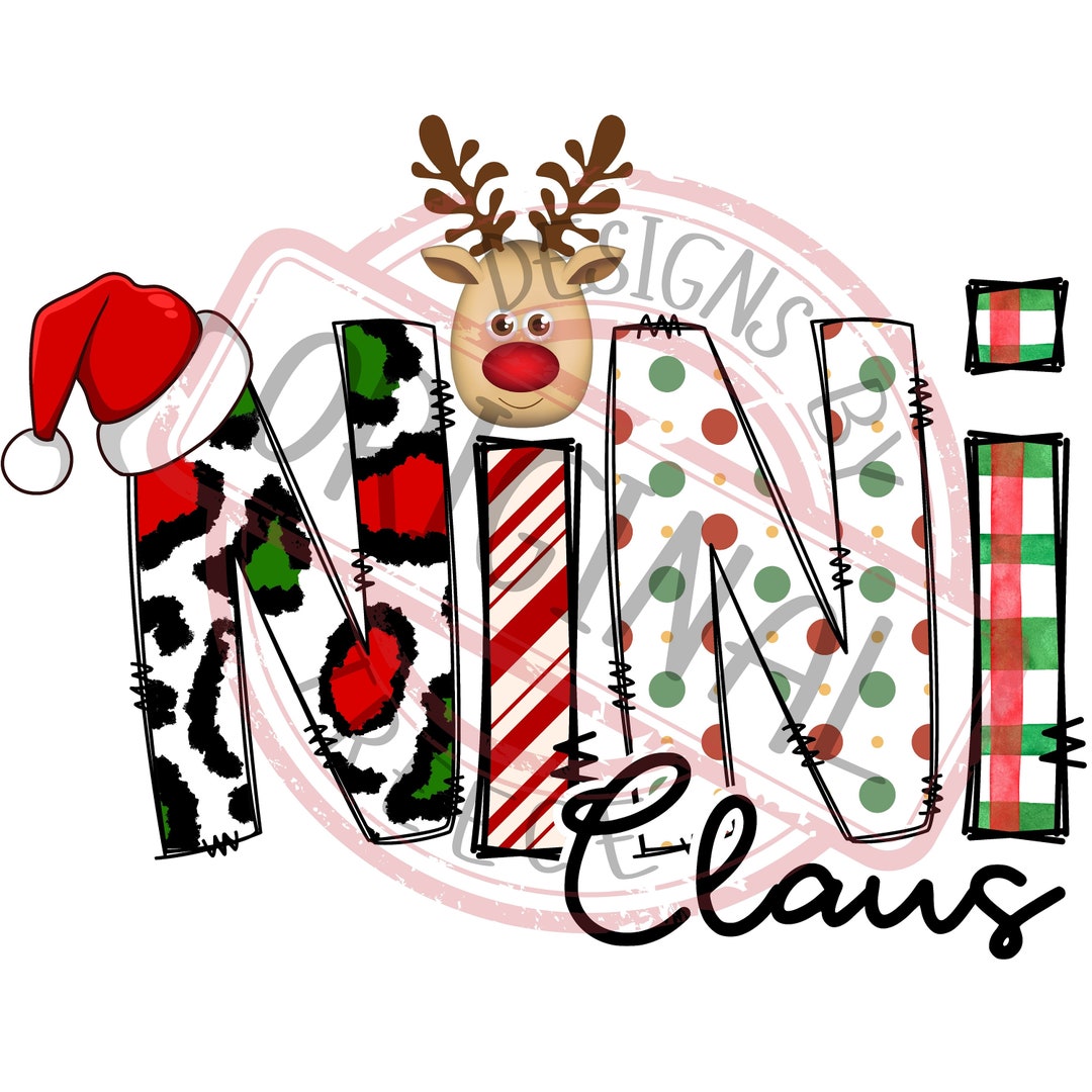 Nini Claus, Christmas Doodle Design, Vibrant Graphic Digital PNG for T ...