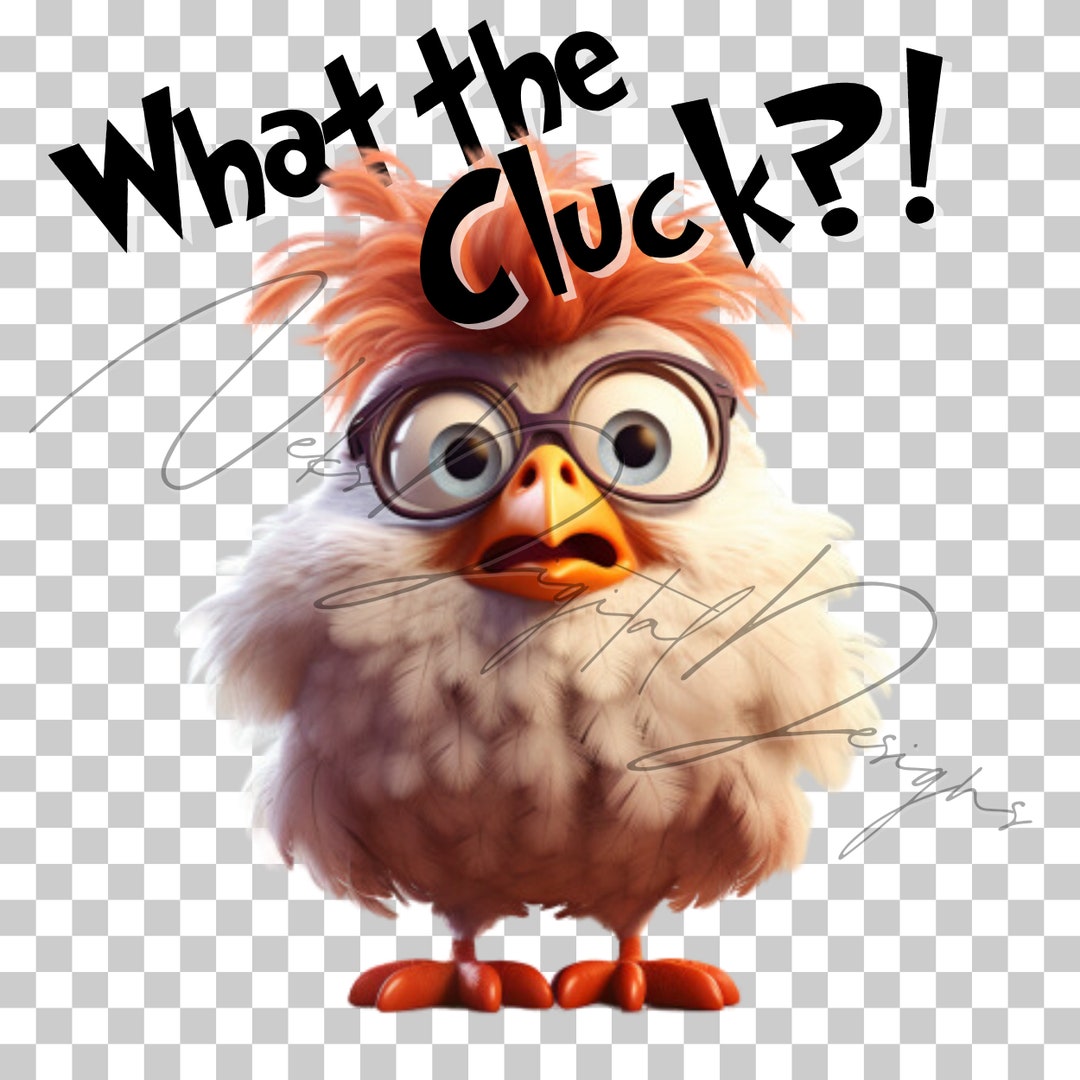What the Cluck Chicken PNG Clipart Sublimation Design - Etsy Australia