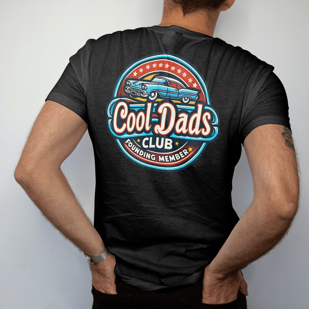 Cool Dads Club Founding Member T-shirt, Fathers Day Gift for Cool Dads ...