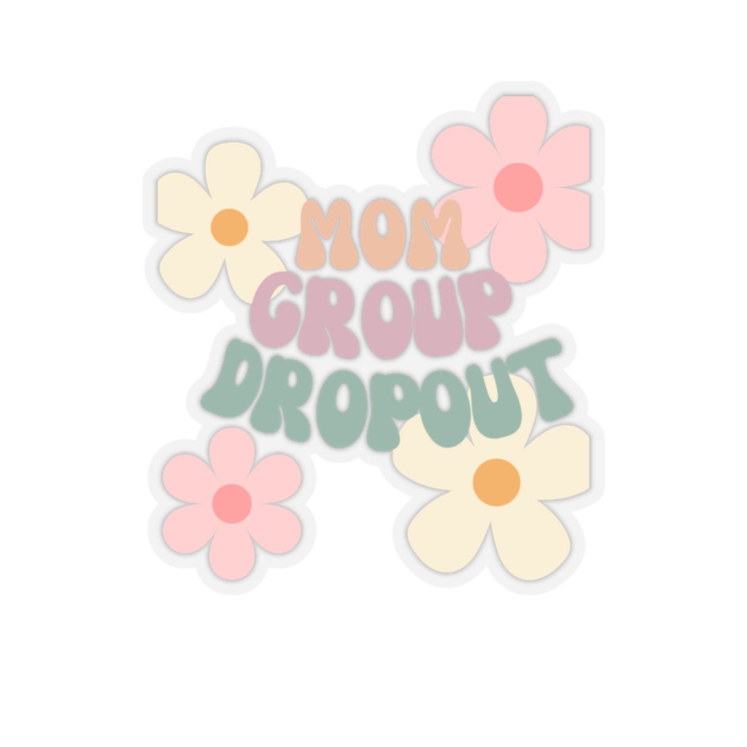 Mom Group Dropout Stickers - Etsy