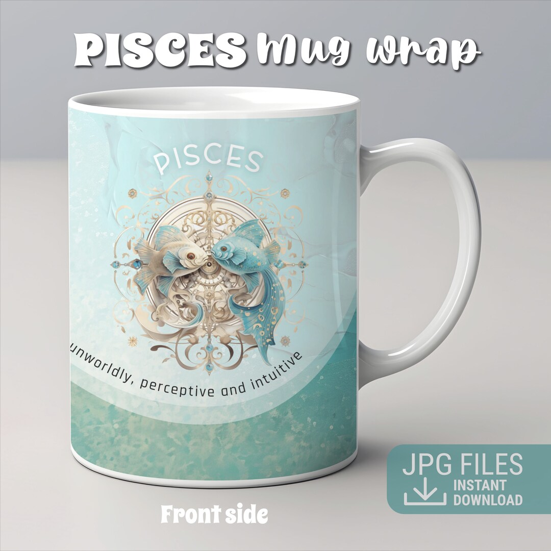 Zodiac Mug Wrap, Pisces Mug Wrap Design JPG, Astrological Sign Mug Wrap ...