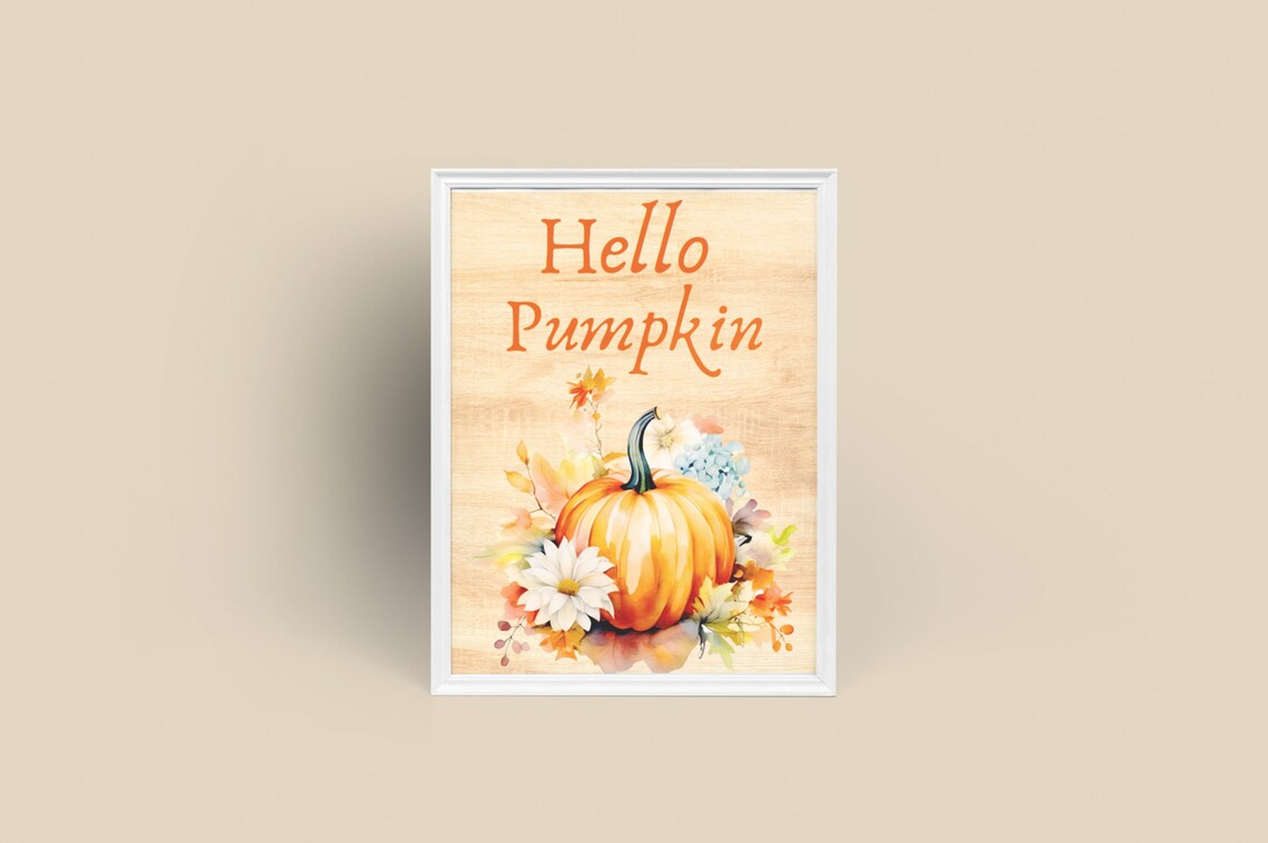 Hello Pumpkin, Fall Art, Fall Home Decor, Hello Pumpkin Multiple Colors ...