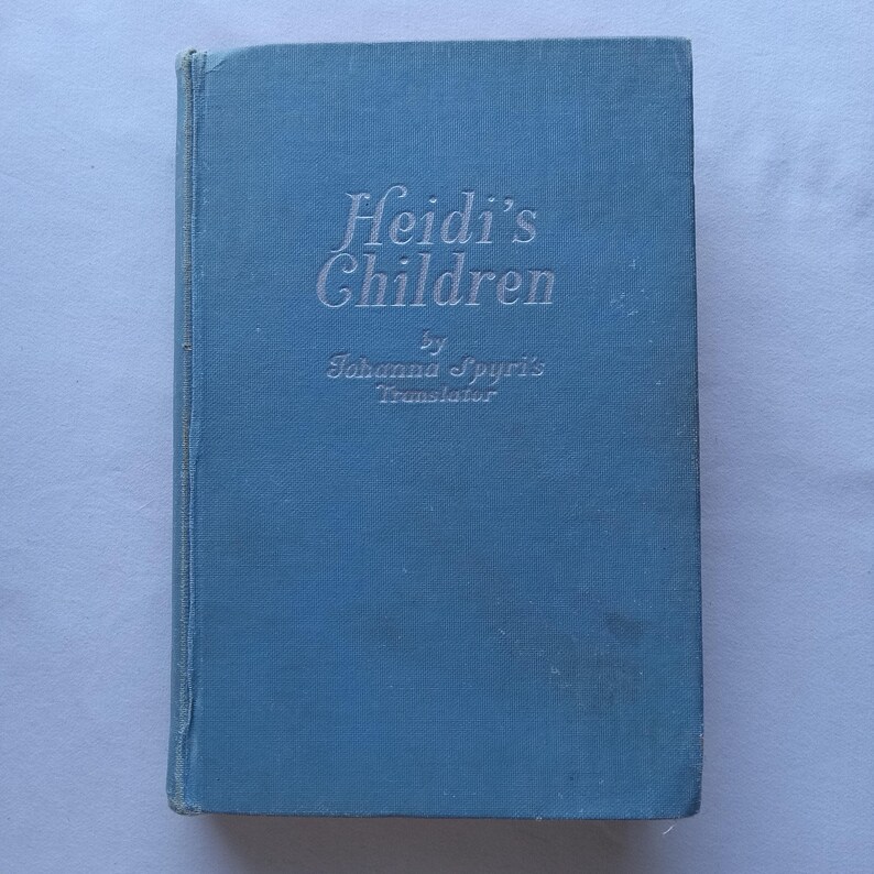Heidi's Children, by Charles Tritten (johanna Spyri's Translator) - Etsy