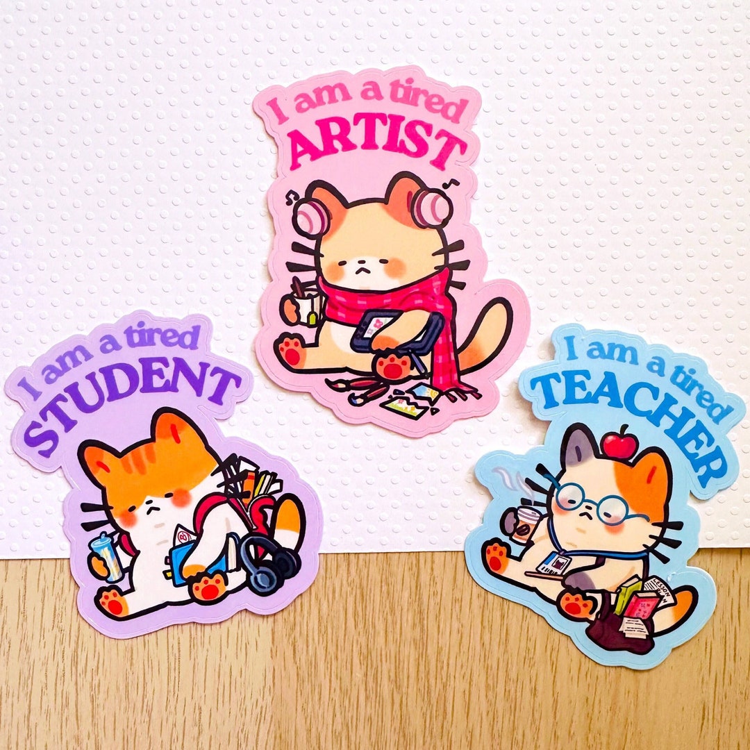 Cute Tired Cat Sticker - Funny Job Sticker L Relatable Vinyl Sticker I ...