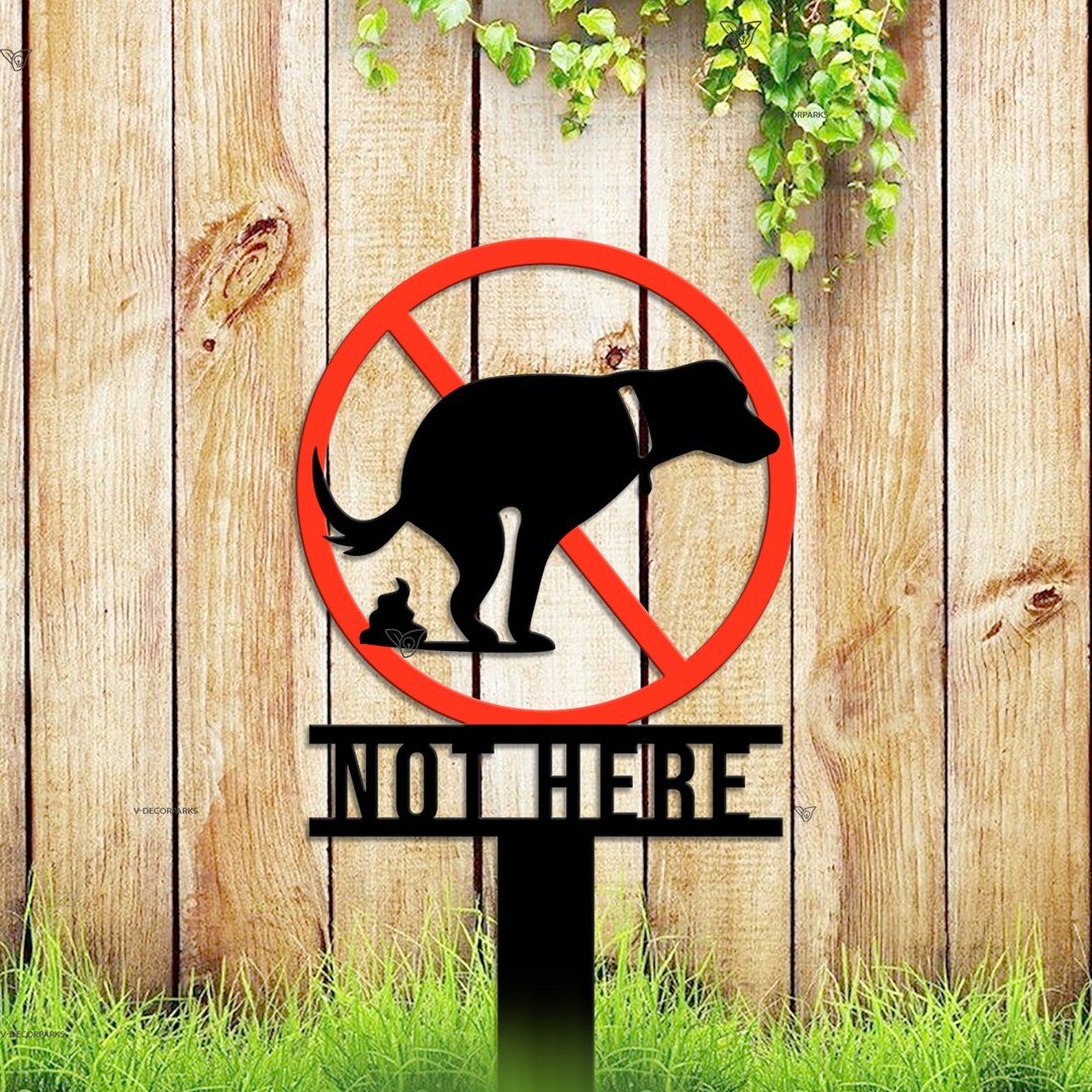 Not Here Dog Pooping Garden Stake, No Pooping Lawn Sign, No Pooping Dog ...