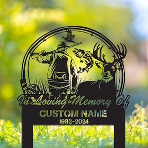 Custom Hunting Memorial Stake, Fishing Memorial Stake, Fisher Loss ...
