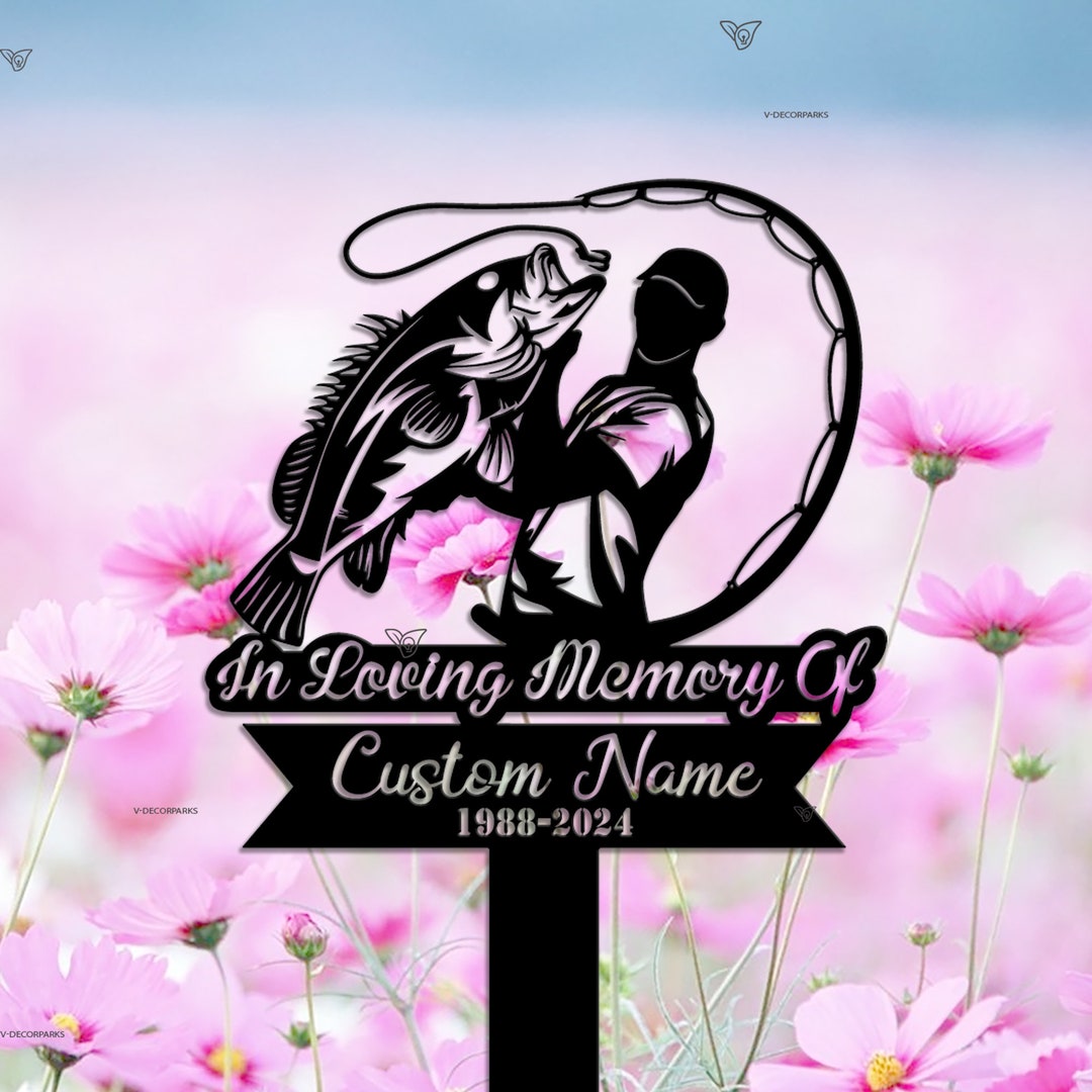 Personalized Bass Fishing Fisherman Memorial Stake, Metal Stake ...