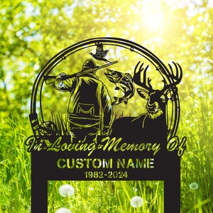 Custom Hunting Memorial Stake, Fishing Memorial Stake, Fisher Loss ...