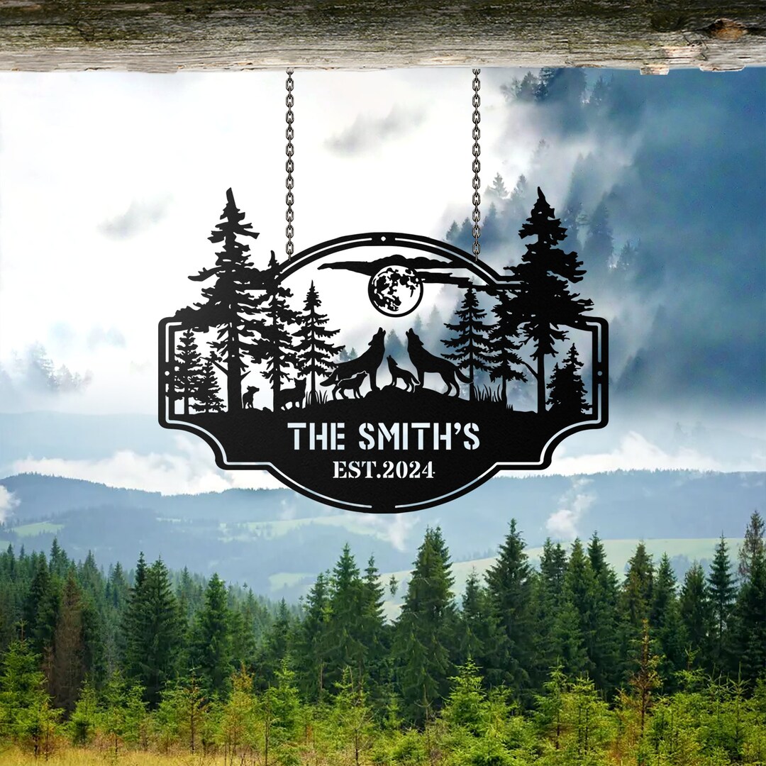 Wolf Howling Metal Ranch Sign, Wolf in Woods Cabin Sign,family Name ...