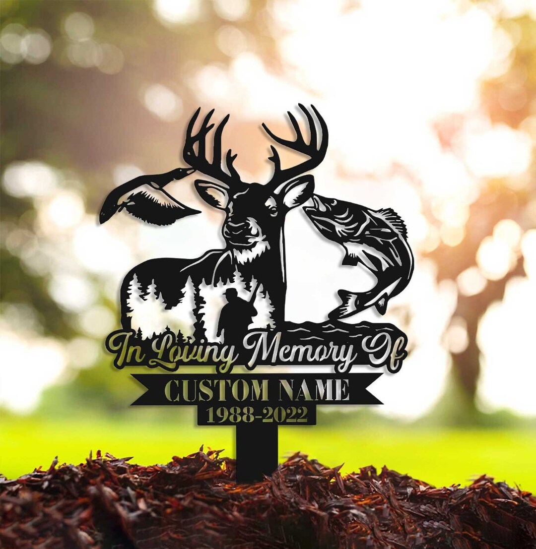 Personalized Hunting Memorial Stake, Fishing Stake, Fisher Loss, Hunter ...